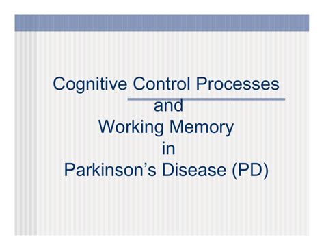Cognitive Control Processes And Working Memory In