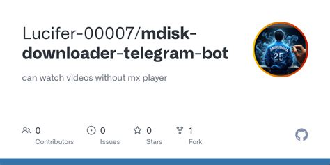 Github Lucifer 00007mdisk Downloader Telegram Bot Can Watch Videos Without Mx Player
