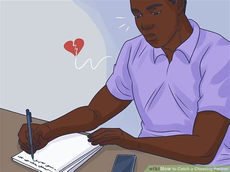How To Catch A Cheating Partner With Pictures WikiHow