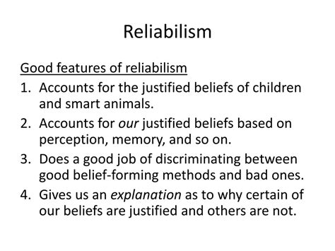 Ppt Reliabilism Powerpoint Presentation Free Download Id8925819