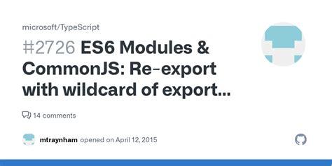 Es6 Modules And Commonjs Re Export With Wildcard Of Export Default Fails · Issue 2726