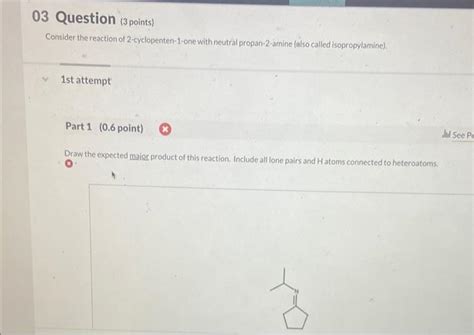 Solved Consider The Reaction Of 2 Cyclopenten 1 One With