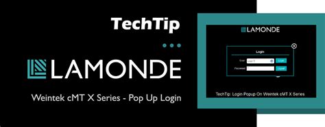 TechTip Login Popup On Weintek CMT X Series TechTip Login Popup On Weintek CMT X Series