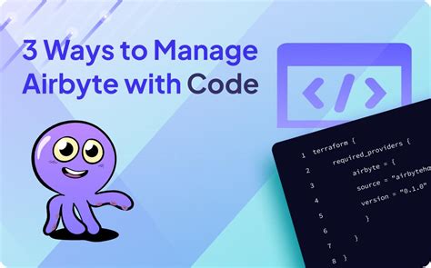 Manage Airbyte Programmatically A Guide To The Api Terraform And Pyairbyte Airbyte Airbyte