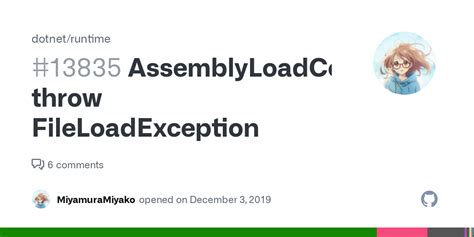 Assemblyloadcontextdefaultloadfromassemblypath Throw Fileloadexception · Issue 13835 · Dotnet