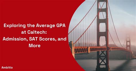 Exploring Caltech Average Gpa Admission Sat Scores And More About California Institute Of
