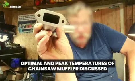 How Hot Does A Chainsaw Muffler Get Basics Explained
