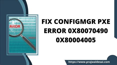 Fix Configmgr Pxe Error 0x80070490 0x80004005