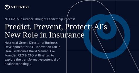 Predict Prevent Protect Ais New Role In Insurance