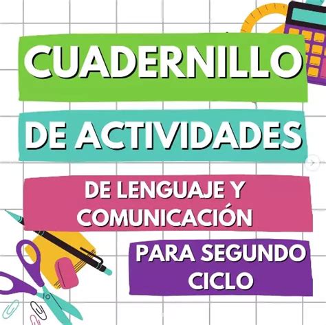 Cuadernillo De Actividades Lenguaje Y Comunicación Segundo Ciclo