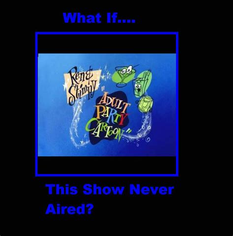 What If Adult Party Cartoon Never Aired By Caramelheracross On Deviantart