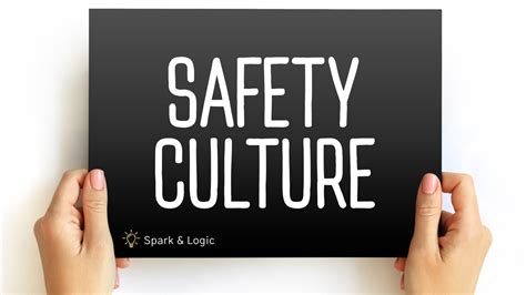 Safety Culture Spark And Logic