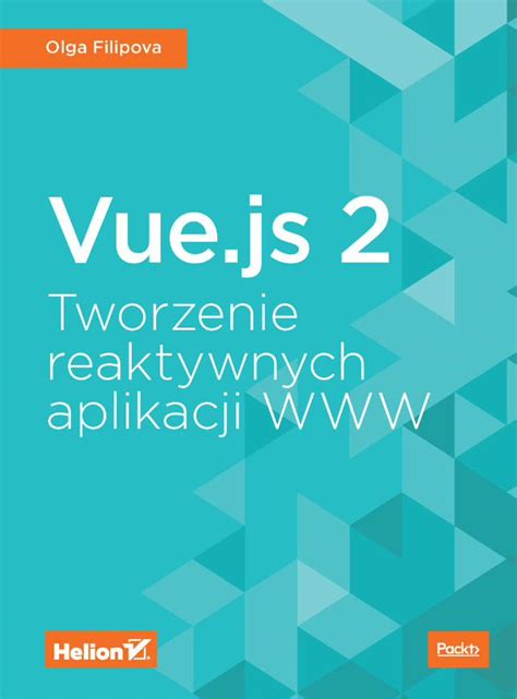 Pdf Tytuł Oryginału Learning Vuejs 2zakupy Z Vuejs Vuejs To Framework Javascript Uáatwiaj