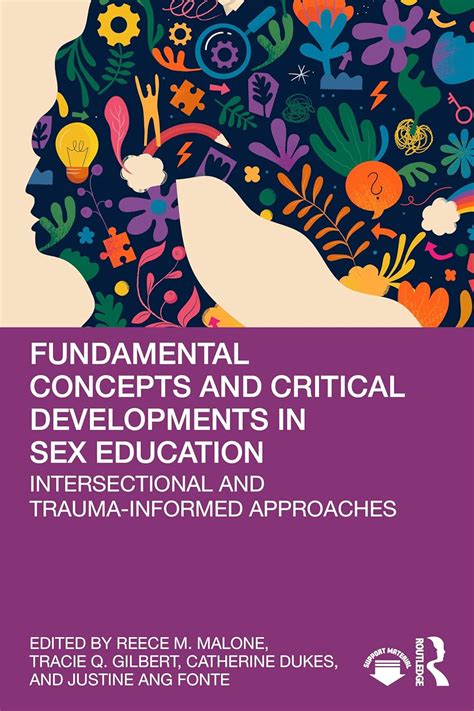 Fundamental Concepts And Critical Developments In Sex Education Intersectional And Trauma