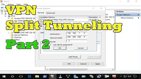 Configuring Dhcp For Vpn Split Tunneling Windows Server 2016 Youtube