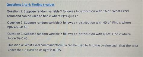 Solved Questions 1 To 4 Finding T Values Question 1