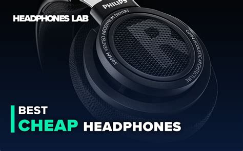 Best Cheap Headphones Headphones Lab