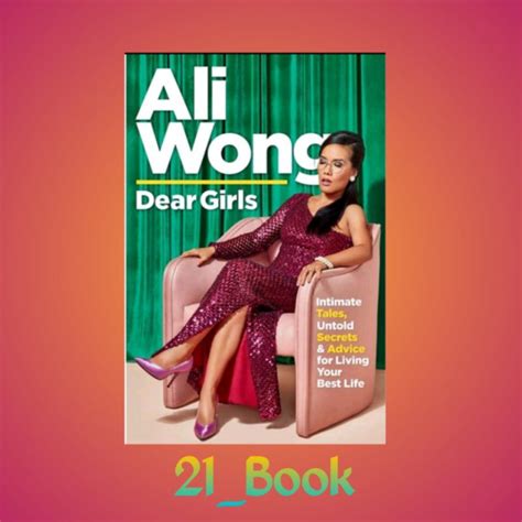Dear Girls Intimate Tales Untold Secrets And Advice Ali Wong Shopee