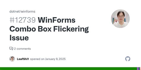 Winforms Combo Box Flickering Issue · Issue 12739 · Dotnetwinforms