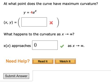 Solved At What Point Does The Curve Have Maximum Curvature