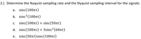 Solved 2 Determine The Nyquist Sampling Rate And The