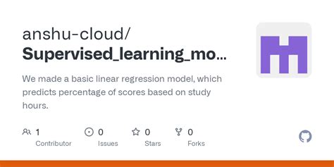 Github Anshu Cloudsupervisedlearningmodel We Made A Basic Linear
