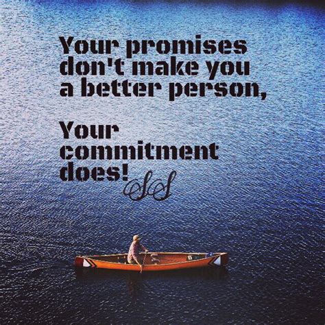 Your Commitment Makes You A Better Person The Daily Life