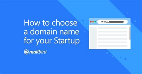 How To Choose A Domain Name For Your Startup Mailbird