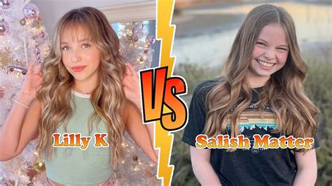 Lilly K Lilliana Ketchman Vs Salish Matter Transformation 👑 New Stars