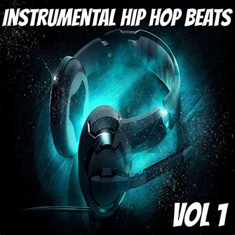 Instrumental Hip Hop Beats Vol 1 Instrumental Hip Hop