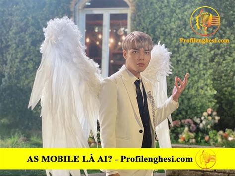 As Mobile Streamer Nguyễn Hữu Sang Là Ai Tiểu Sử Sự Nghiệp Và Người Yêu