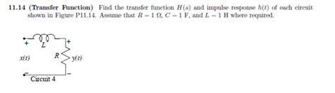 Solved 1114 Transfer Function Find The Transfer Function