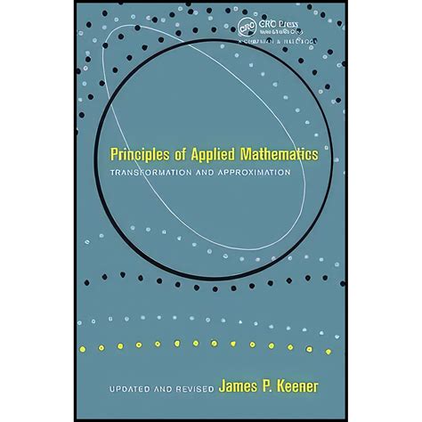 قیمت و خرید کتاب Principles Of Applied Mathematics اثر James P Keener انتشارات Crc Press