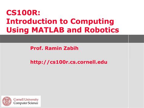Ppt Cs100r Introduction To Computing Using Matlab And Robotics