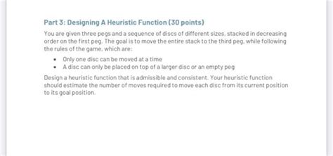 solved part 3 designing a heuristic function 30 points