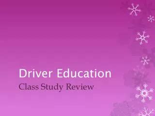 PPT DRIVER EDUCATION PowerPoint Presentation Free Download ID 1512718