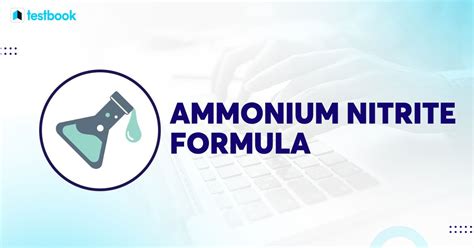 Ammonium Nitrite Formula Explained With Preparation And Uses