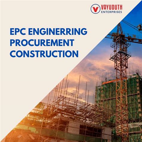 Epc Engineering Procurement Construction Vayuduth Enterprises