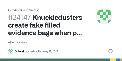 Knuckledusters Create Fake Filled Evidence Bags When Put Into Evidence