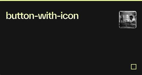 Button With Icon Codesandbox