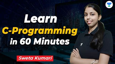 Learn C Programming In 60 Minutes Sweta Kumari Computerscience Cprogramming Youtube