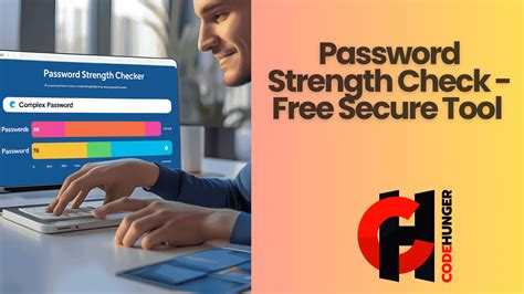 Password Strength Check Free Secure Tool Codehunger Pvt Ltd