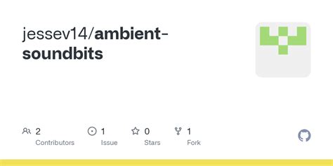 GitHub Jessev14 Ambient Soundbits
