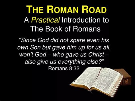 Ppt The Roman Road A Practical Introduction To The Book Of Romans
