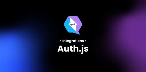 Authjs Integrations 📚 Qwik Documentation