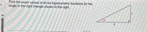 Solved Find The Exact Values Of All Six Trigonometric