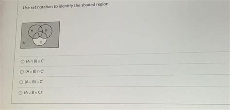 Solved Use Set Notation To Identify The Shaded Region Chegg