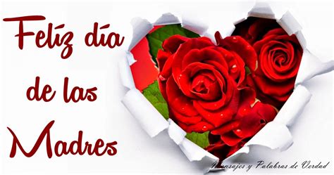 Imágenes Para El Día De La Madre Frasespensamientos Mensajes