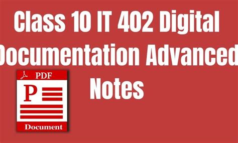 Digital Documentation Notes For Class 10 Information Technology For Free