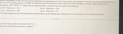 Solved When A Population Is Finite The Formula That